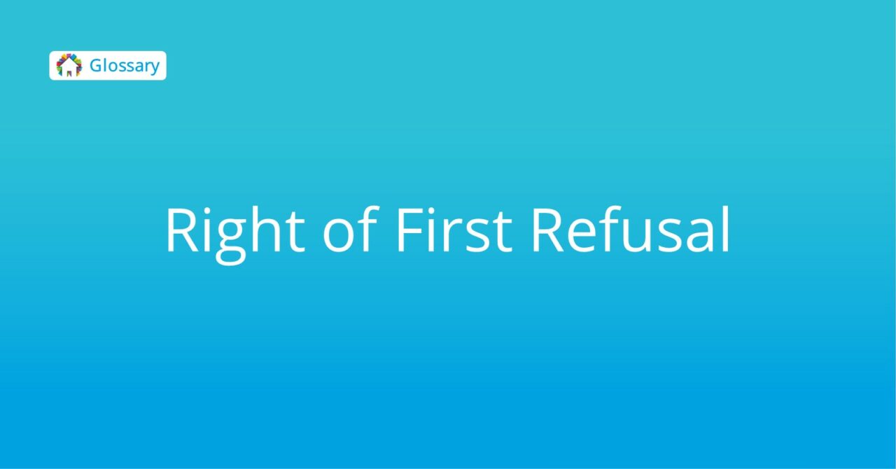 Right of First Refusal | Think Realty