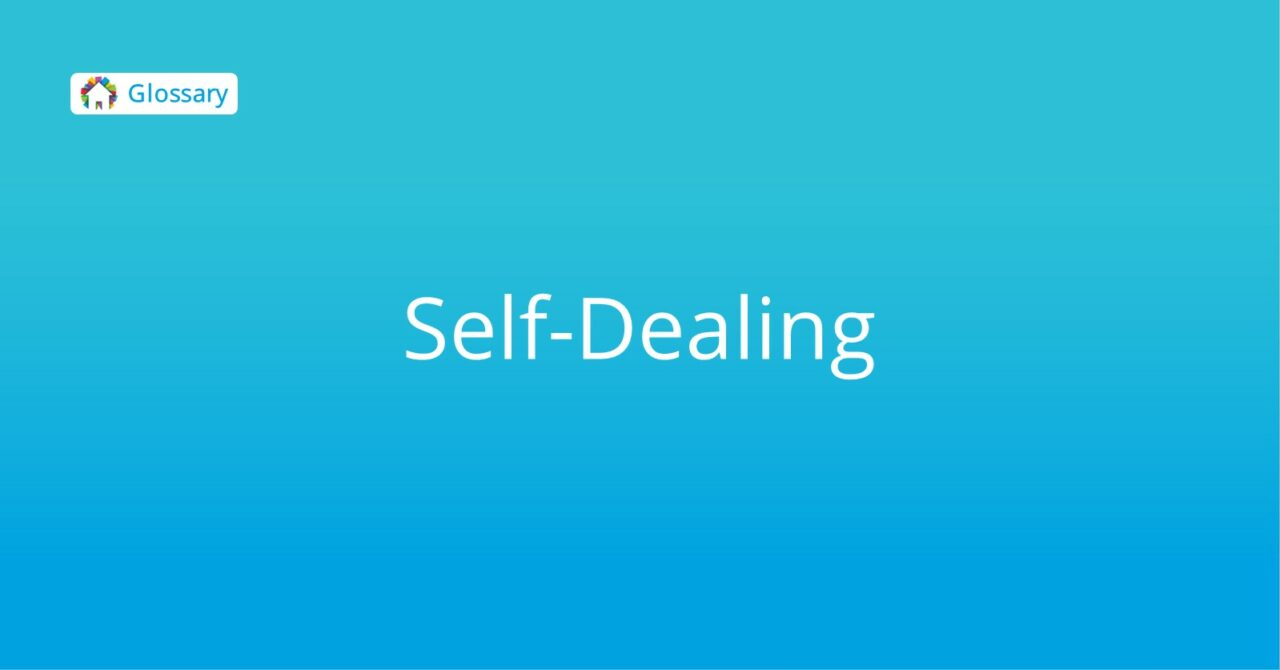 Self-Dealing | Think Realty