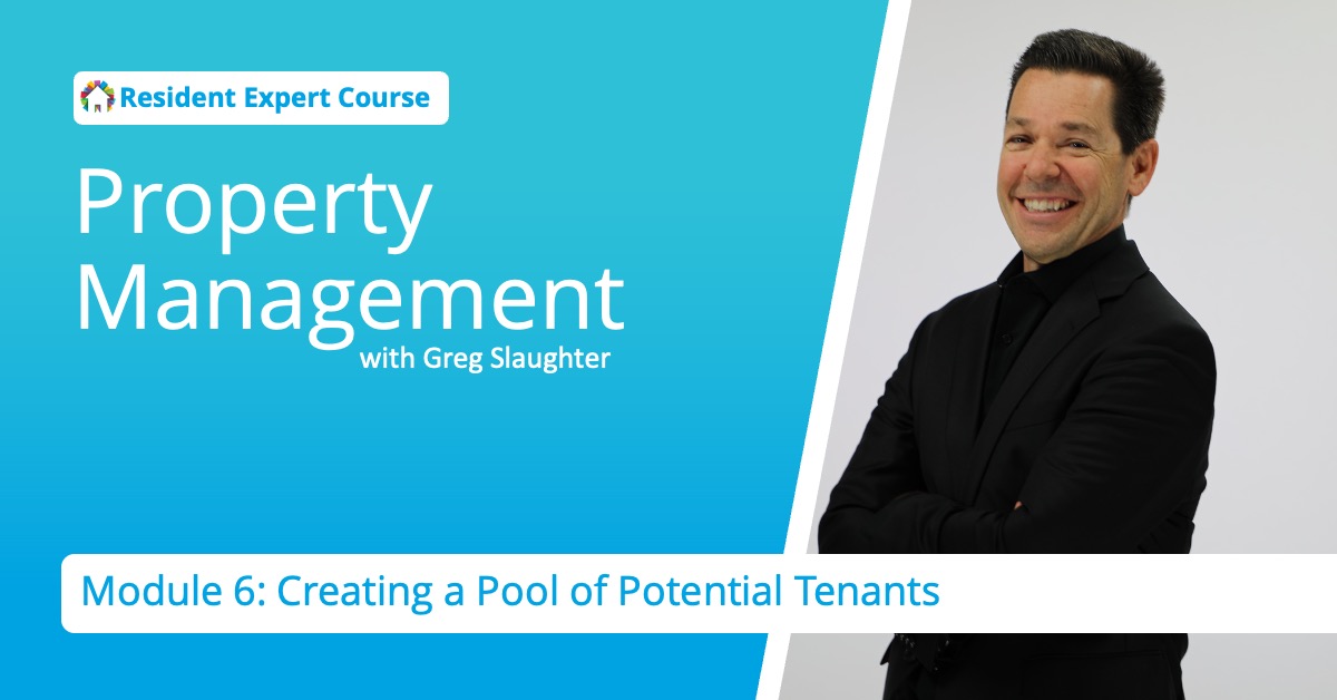 Module 6 – Creating a Pool of Potential Tenants | Think Realty