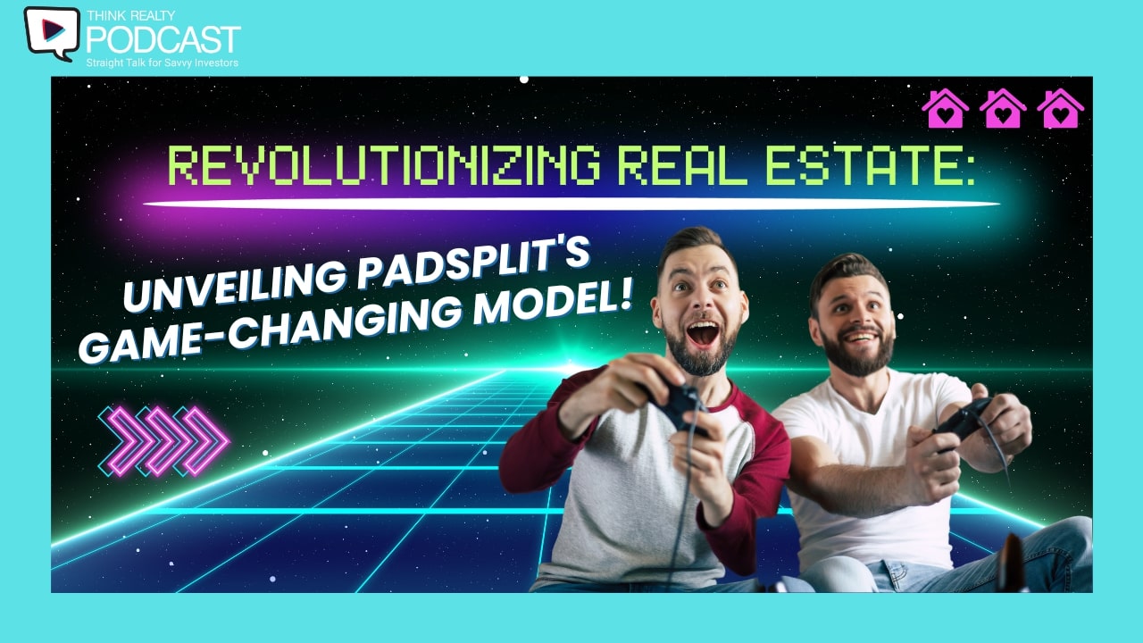 Think Realty Podcast #307: Revolutionizing Real Estate – Unveiling ...